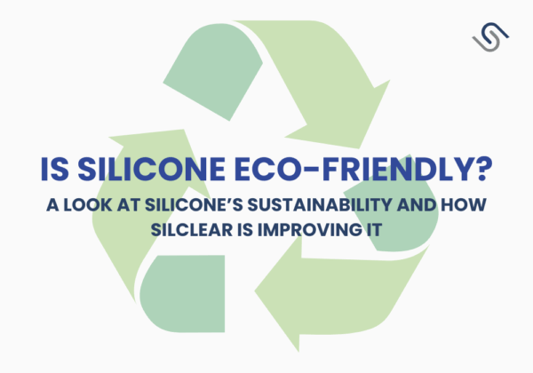 Is Silicone Eco Friendly? A Clear Look at Its Sustainability | Silclear